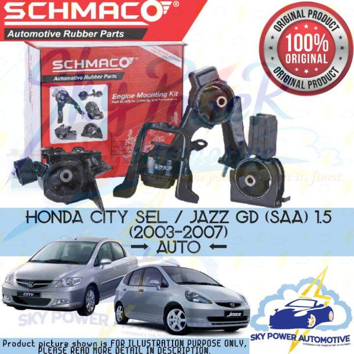 HONDA CITY (SEL) / JAZZ GD (SAA) 1.5 (2003-2007) (AUTO) SCHMACO ENGINE MOUNTING (SET) | Lazada