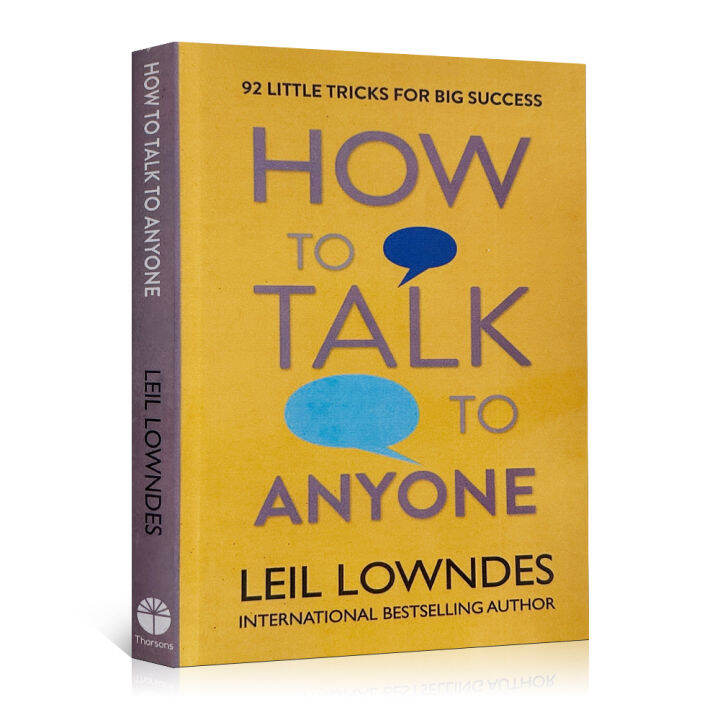 How To Talk To Anyone: 92 Little Tricks for Big Success In Relationships By Leil Lowndes English ...