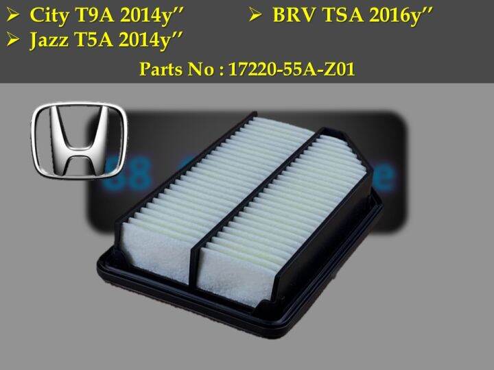 Honda City T9A , Jazz T5A , BRV TSA Air Filter 17220-55A-Z01 | Lazada