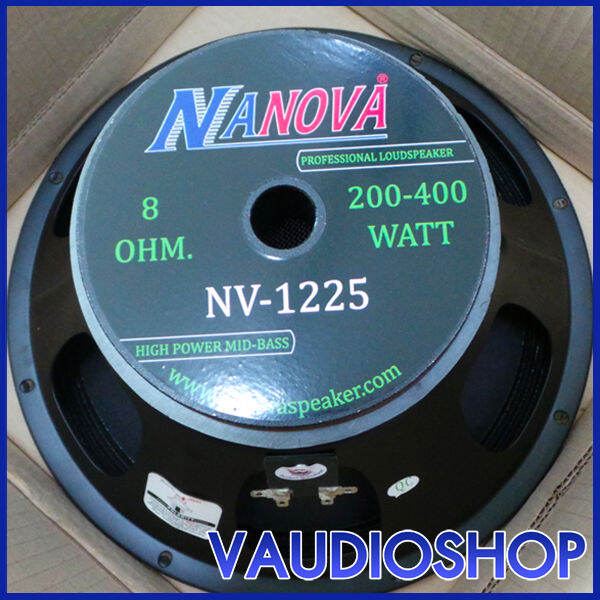 ดอกลำโพง 12 นิ้ว NANOVA NV-1225 (200-400W) กลาง-เบส จำนวน 1 ตัว **ของใหม่ ของแท้ พร้อมส่ง ...