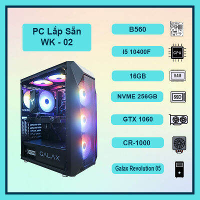 Bộ máy tính PC Gaming WK-02 I5 10400F, VGA GTX 1060/1660Ti/1660S, 16GB ...