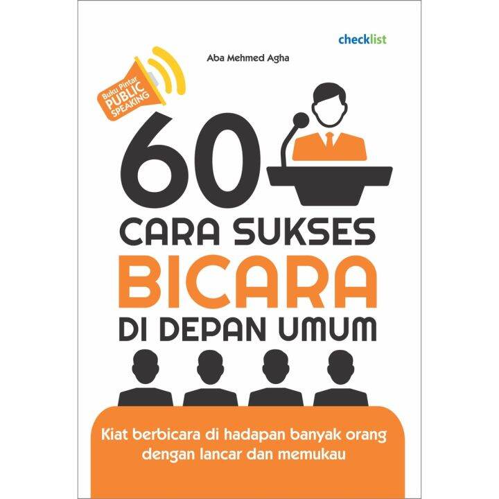 Buku 60 Cara Sukses Bicara Di Depan Umum | Checklist | Lazada Indonesia