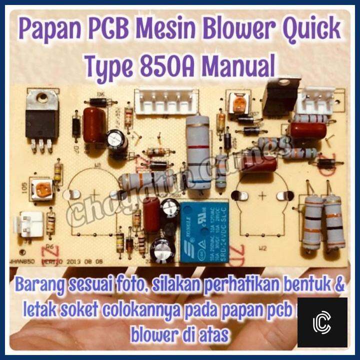 PAPAN MESIN / PAPAN PCB MESIN BLOWER QUICK 850A - CHARLESSTORE5 ...