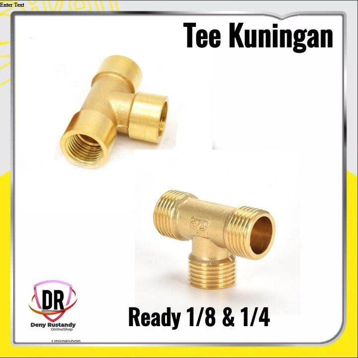 Nipple Nepel Tee / Tee Kuningan 3 cabang Male dan Female Drat 1/8 dan 1 ...