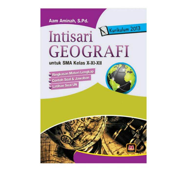 Intisari GEOGRAFI untuk SMA X-Xl-Xll Ringkasan materi lengkap, contoh ...