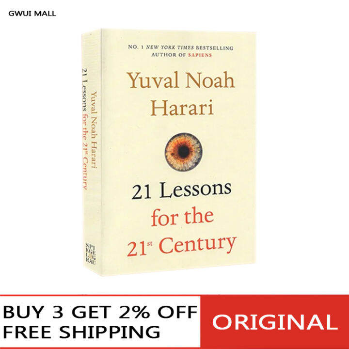 21 Lessons for The 21st Century The Big Issue of Human Destiny Yuval Noah Harari Extracurricular ...