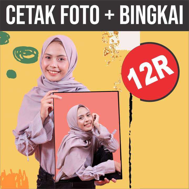 CETAK FOTO + BINGKAI UKURAN 12R | Lazada Indonesia