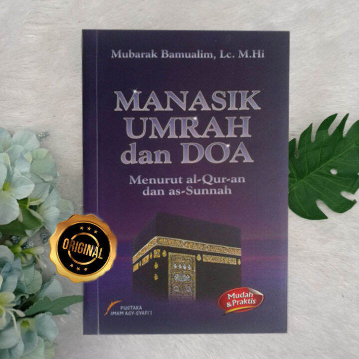 Buku Manasik Umrah Dan Doa Menurut Al-Quran Dan As-Sunnah | Lazada ...