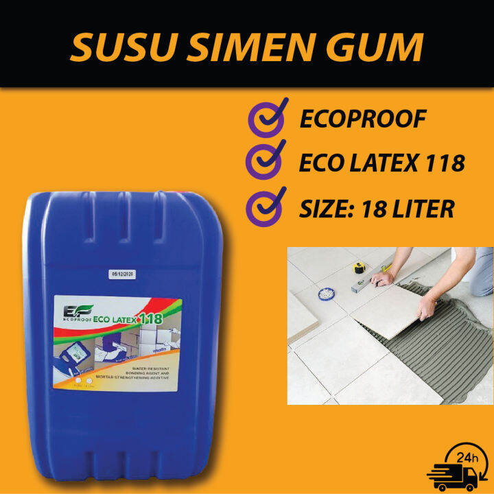 18 Litre Susu Simen Gum / Eco Latex 118 / SUSU TILE SUSU MOSAIC / 牛奶水 ...