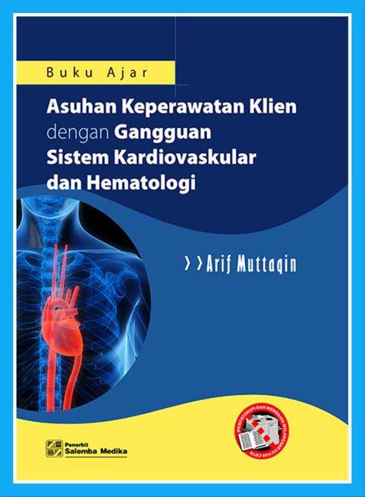 BUKU AJAR KEPERAWATAN KLIEN GANGGUAN KARDIOVASKULER DAN HEMATOLOGI | Lazada Indonesia