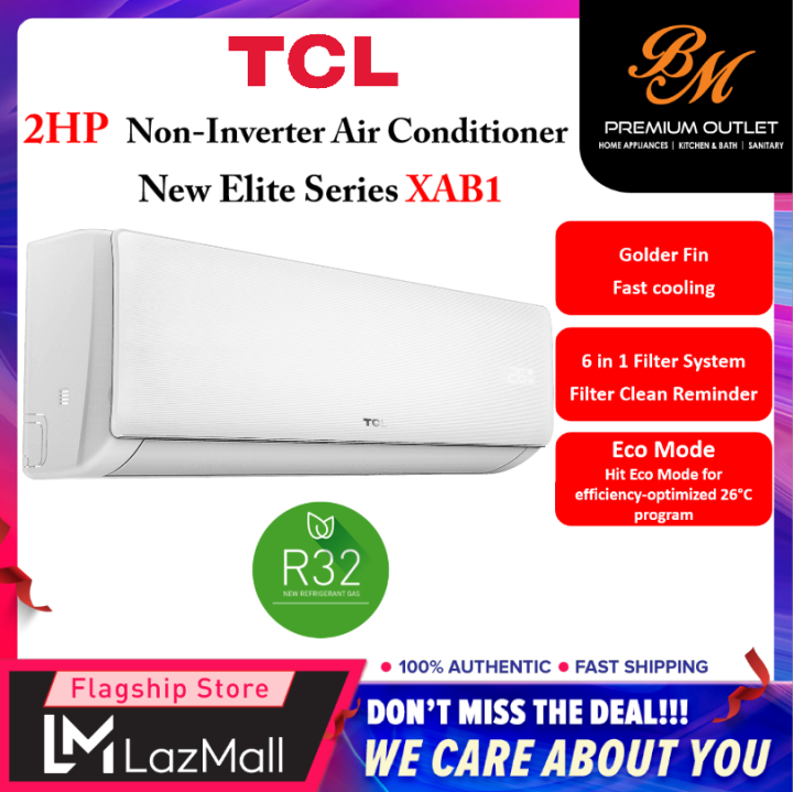 TCL R32 New Elite Series [ 1.0HP - TAC-09CSD/XAB1 / 1.5HP - TAC-012CSD ...