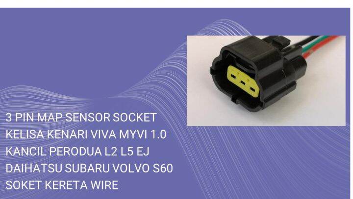 Kerani Map Sensor Socket Japan Wire Kenari Kerisa Map kembara Camry Map ...