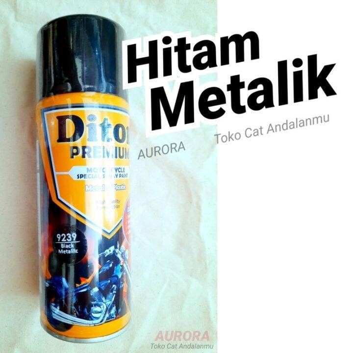 Diton Premium Black Metallic 9239 Hitam Metalik 400ml / Cat Semprot ...