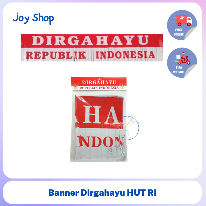 Banner Dirgahayu Republik Indonesia Rumbai Dekorasi HUT RI | Lazada ...