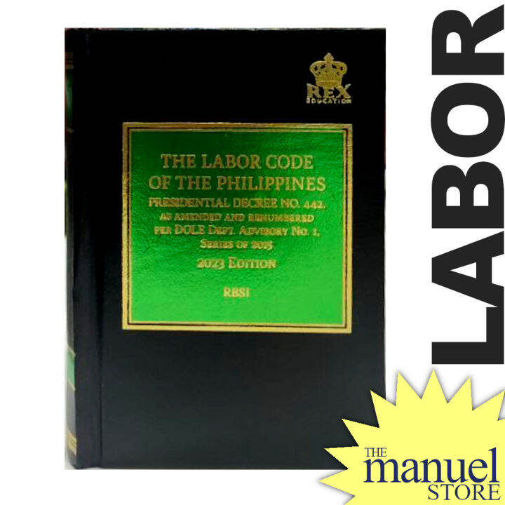 Codal (Rex) (2023) - Labor Code - of the Philippines - Standards ...