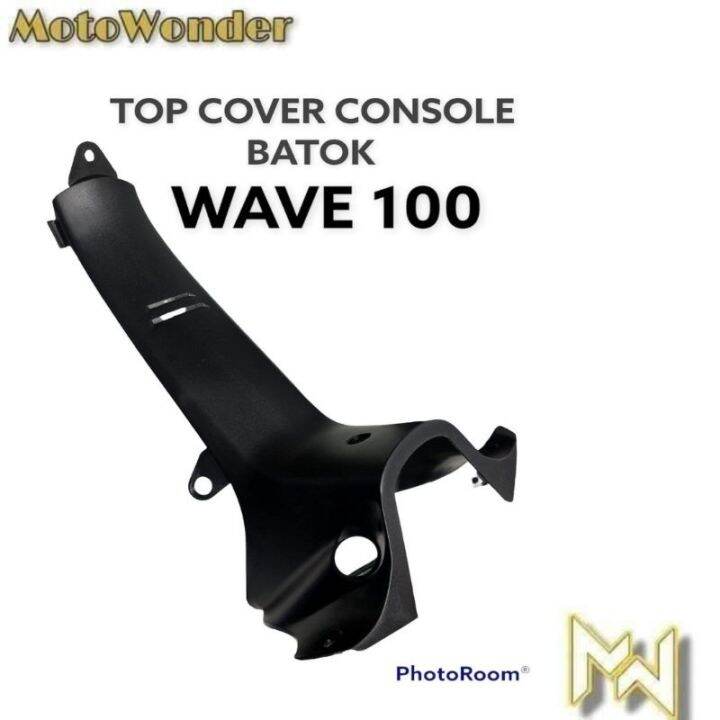 ♥TOP COVER CONSOLE BATOK FOR WAVE 100♫ | Lazada PH