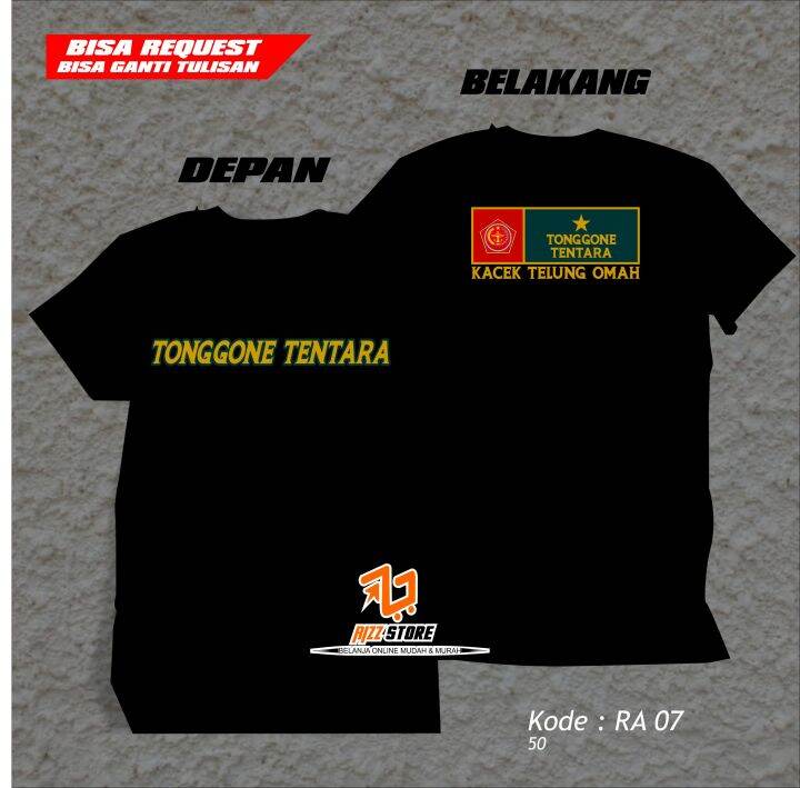 kaos TONGGONE TENTARA KACEK TELUNG OMAH KAOS TENTARA INDONESIA BAJU ...