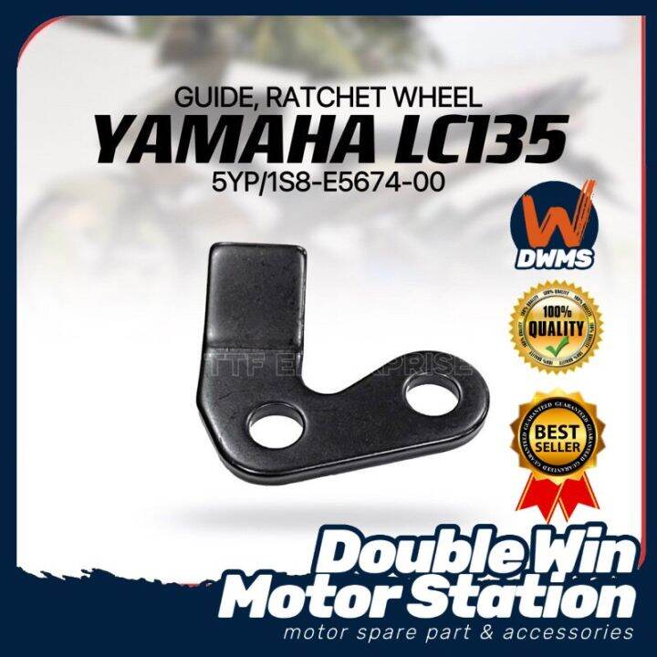YAMAHA LC135 GUIDE, RATCHET WHEEL 5YP/1S8-E5674-00 | Lazada