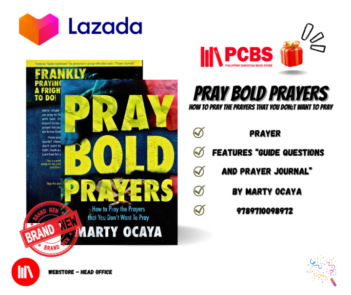 PCBS Pray Bold Prayers (HOW TO PRAY THE PRAYERS THAT YOU DON'T WANT TO PRAY) by Marty Ocaya ...
