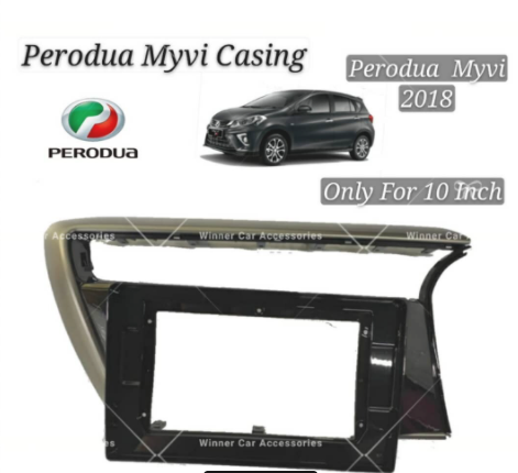 PERODUA MYVI 2018-2019 10 INCH ANDROID PLAYER CASING | Lazada