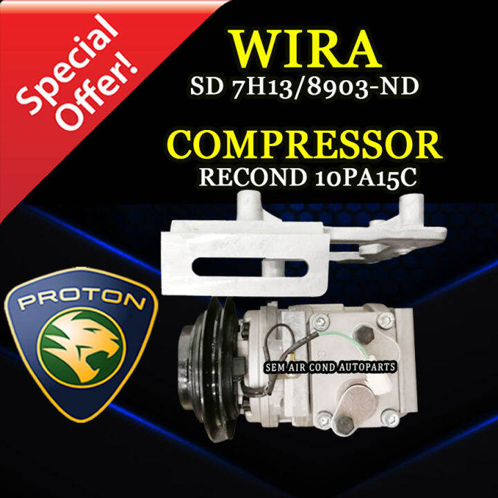 PROTON WIRA 1.5CC SANDEN 7H13/8903 TO DENSO 10PA15C RECOND COMPRESSOR/ KOMPRESOR (CAR AIRCOND ...