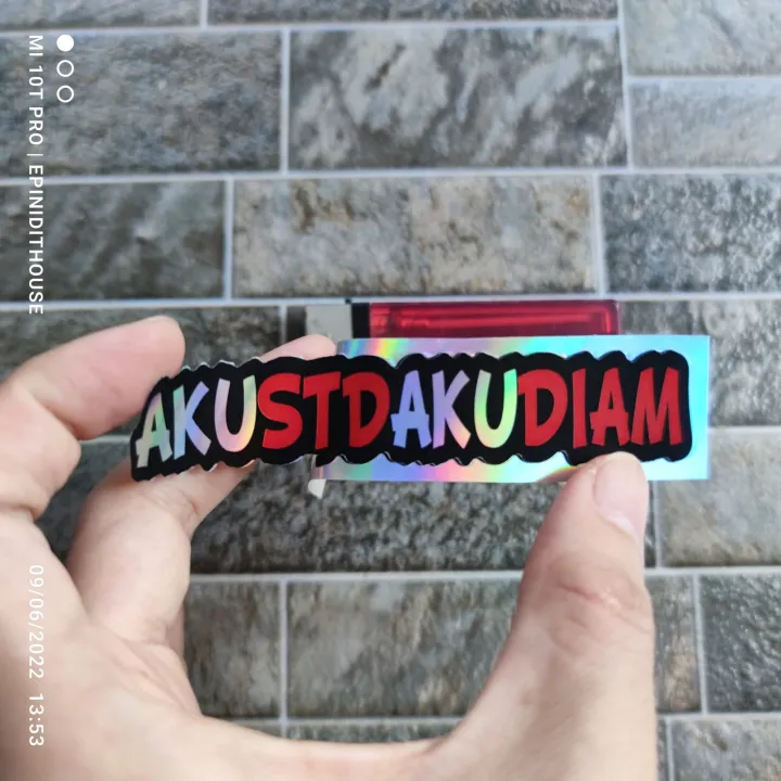 Stiker Aku Std Diam Kata Viral FYP Hologram Rainbow Motor Helm HP Case ...