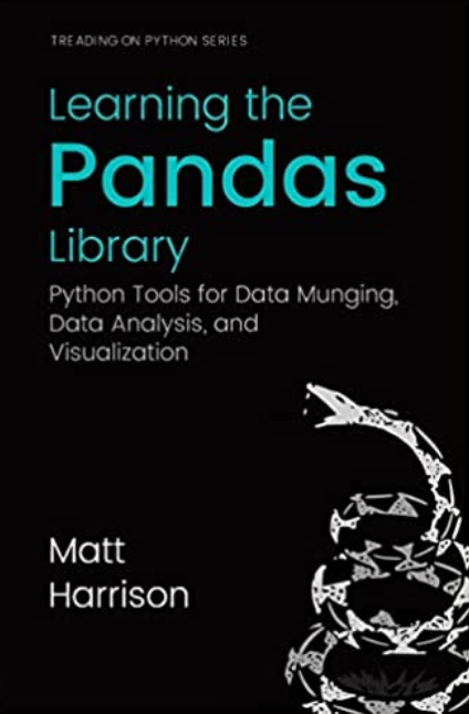 Learning the Pandas Library: Python Tools for Data Munging, Analysis ...