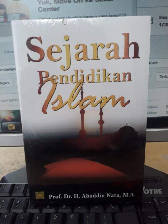 Sejarah Pendidikan Islam - H Abuddin Nata | Lazada Indonesia
