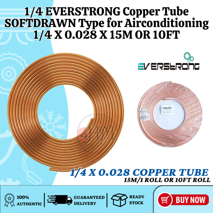 FOURHMC EVERSTRONG 1/4 Copper Tube SOFTDRAWN Type for Airconditioning 1/4 X 0.028 X 15M OR 10FT ...
