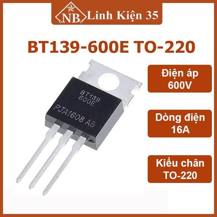Triac BT139-600E điện áp 600V dòng điện 16A TO-220 | Lazada.vn