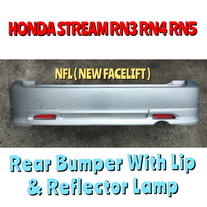 Honda Stream RN3 RN4 RN5 NFL Rear Bumper With Lip & Reflector Lamp ...