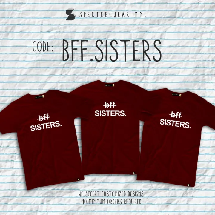 BFF SISTERS Sold per piece Specteecular MNL Tee | Lazada PH