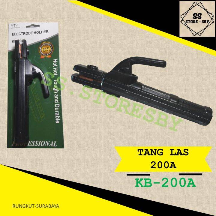 TANG LAS LISTRIK STANG LAS 200A ELECTRODE HOLDER PENCAPIT KAWAT LAS PEMEGANG ELEKTRODA | Lazada ...