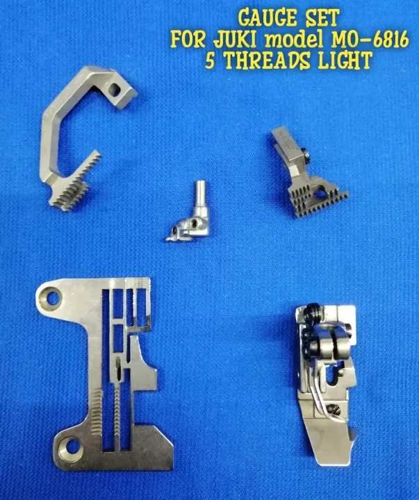 GAUGE SET FOR JUKI MODEL MO-6816 5 THREADS LIGHT | Lazada PH