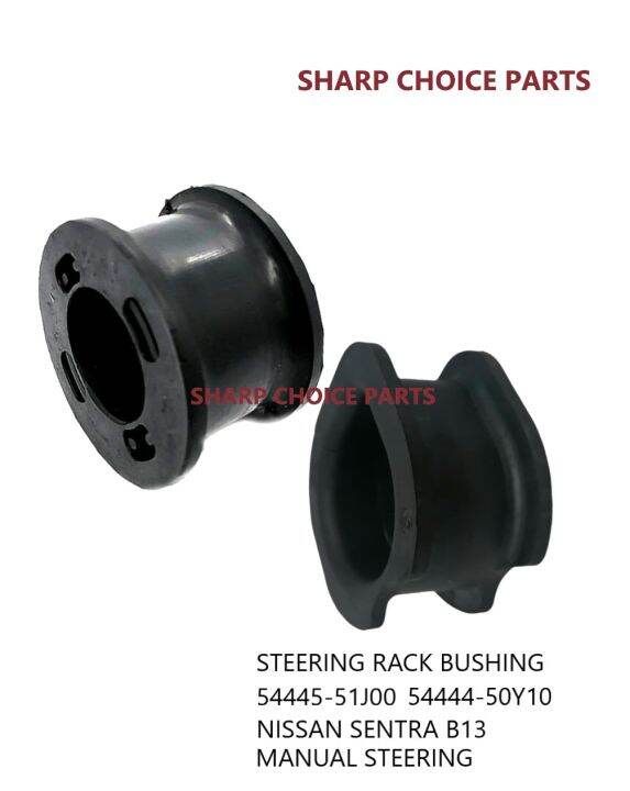 STEERING RACK BUSHING ( 54445-51J00/54444-50Y10) NISSAN B13 / B14 ...