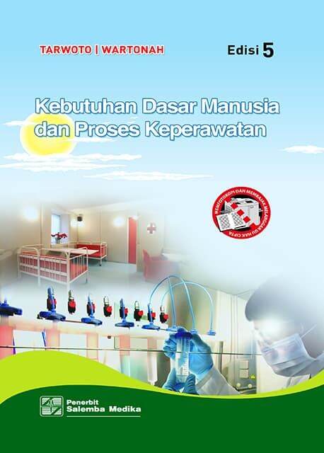 Buku Kebutuhan Dasar Manusia dan Proses Keperawatan Edisi 5 - Tarwoto | Lazada Indonesia