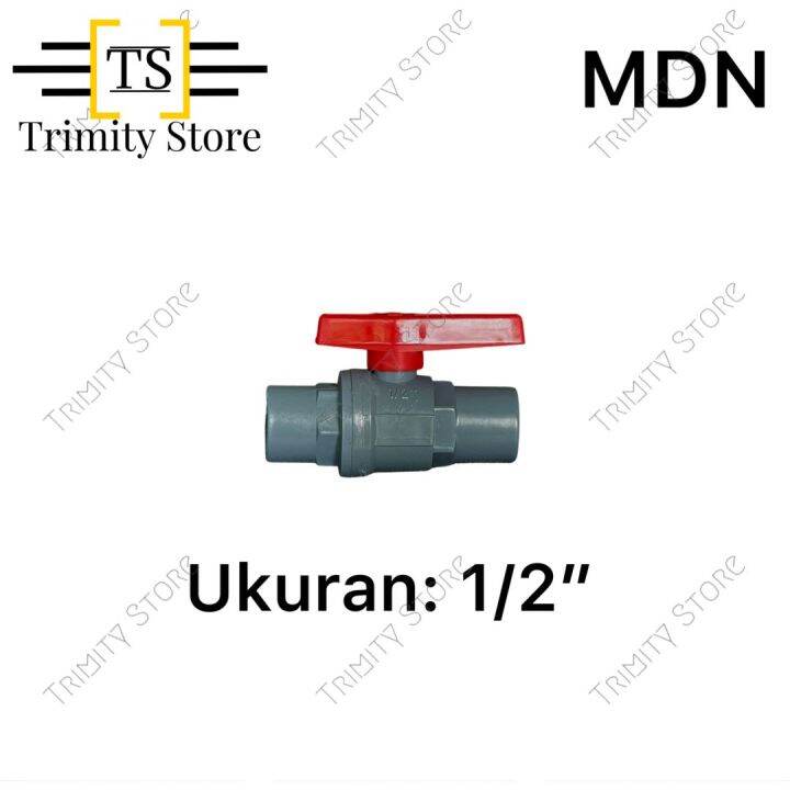 Ball Valve / Stop Kran PVC Model Taiwan Ukuran 1/2" MDN | Lazada Indonesia