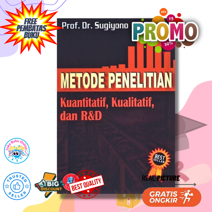 Metode Penelitian Kuantitatif, Kualitatif, dan R&D SUGIYONO ORIGINAL ...