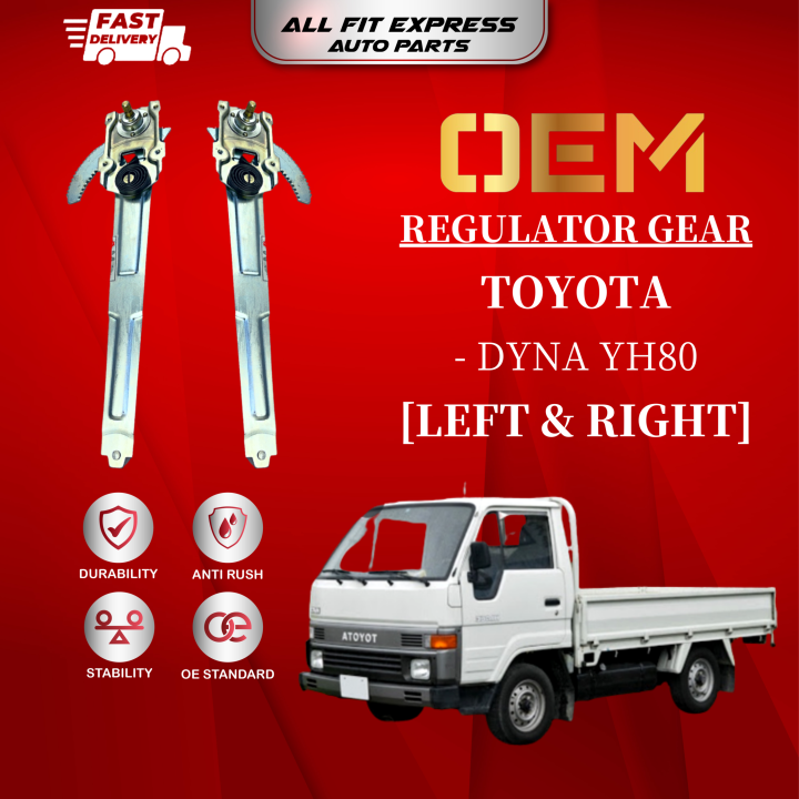 TOYOTA DYNA YH80 REGULATOR (LEFT & RIGHT) POWER WINDOW GEAR PREMIUM ...