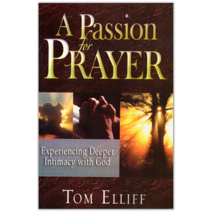 A Passion for Prayer - Tom Elliff | Lazada PH