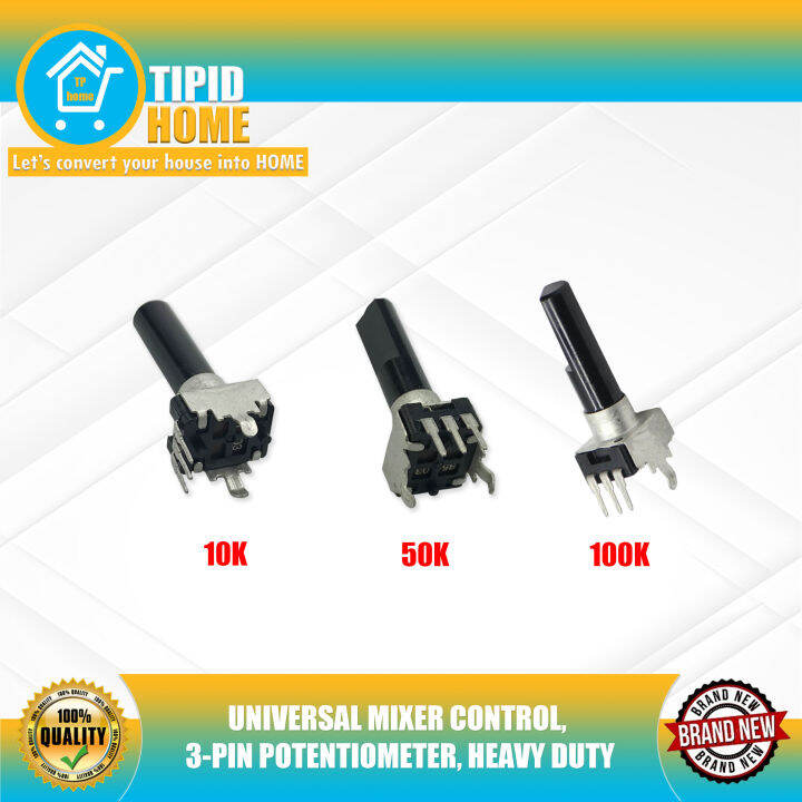 UNIVERSAL MIXER CONTROL, 3-PIN POTENTIOMETER, HEAVY DUTY | Lazada PH