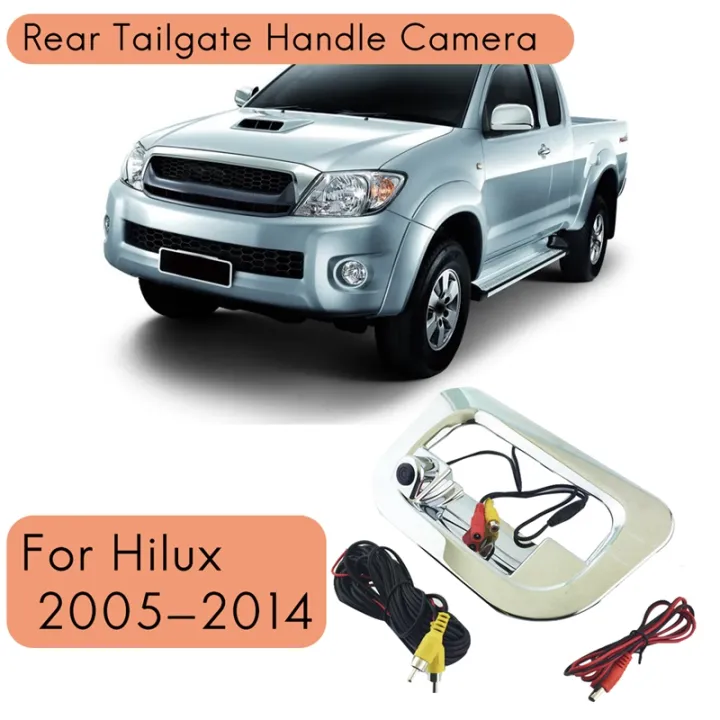For Toyota Hilux 2005-2014 Rear Tailgate Handle Camera Rearview Camera ...
