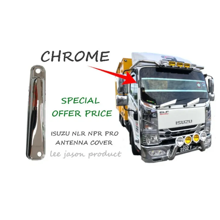 J25S04 ISUZU NLR NPR PRO CHROME ANTENNA COVER | Lazada