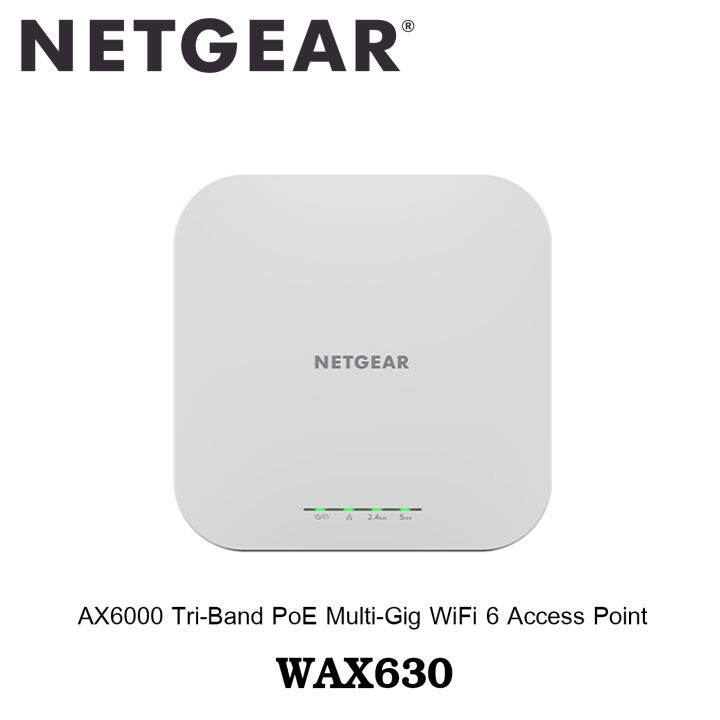 Netgear WAX630 AX6000 Tri-Band PoE Multi-Gig WiFi 6 Access Point ประกัน ...