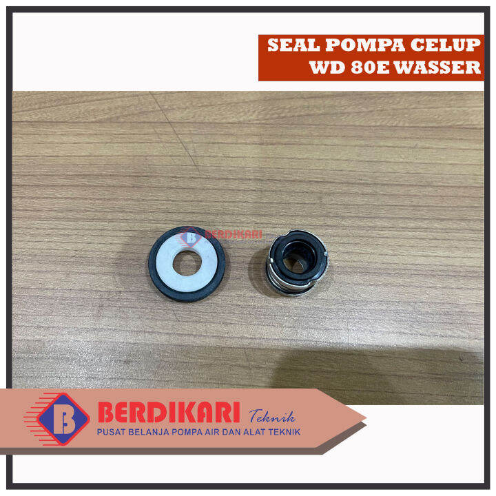 WASSER Mechanical Seal Pompa Celup Tipe WD 80E / WD80E WD 80 E ASLI ...