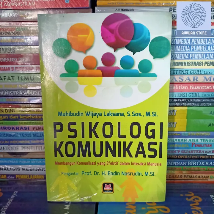 Buku Psikologi Komunikasi Membangun Komunikasi yang Efektif dalam Interaksi Manusia - Muhibudin ...