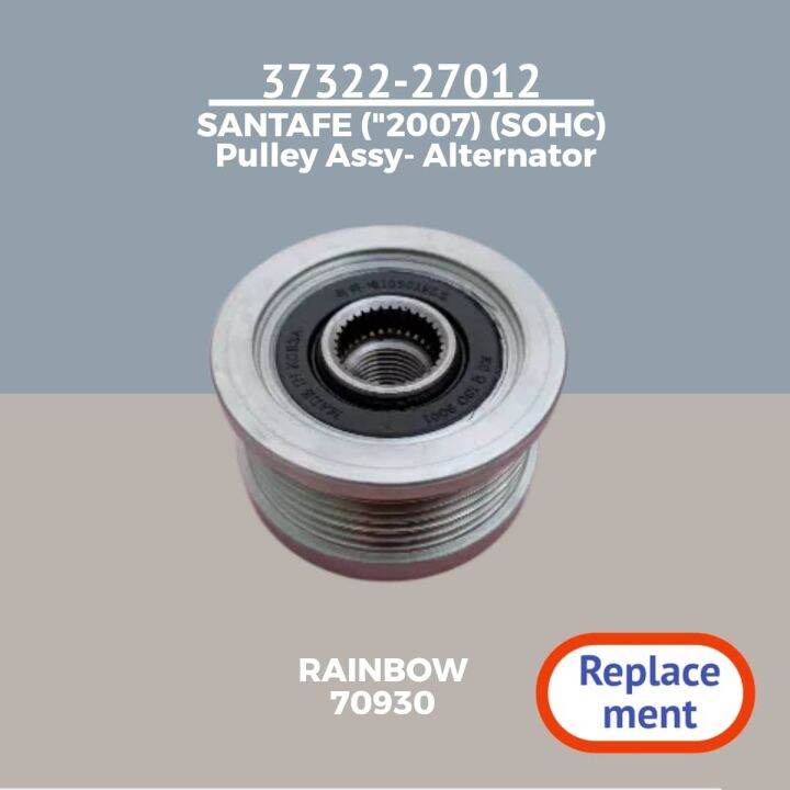 3732227012 Pulley Assy- Alternator for HYUNDAI Santafe ('2007) (SOHC ...