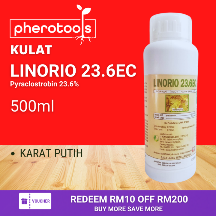 Pherotools LINORIO 23.6EC (500ml) (pyraclostrobin 23.6%) Kulat Karat ...
