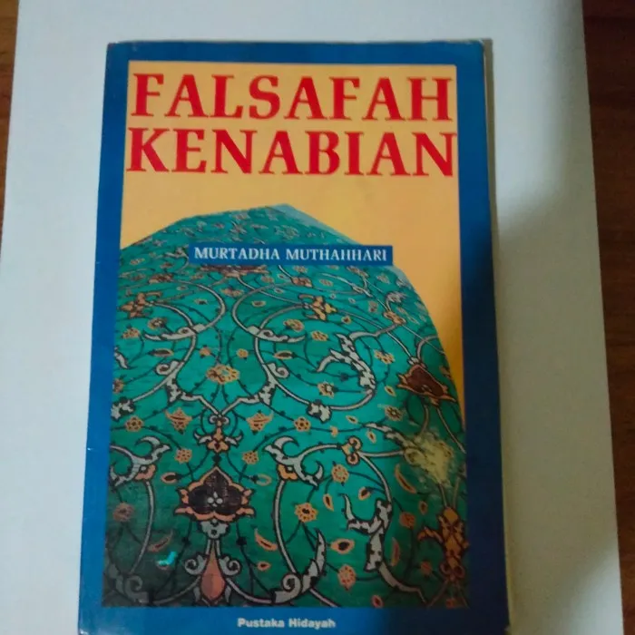 Buku Falsafah Kenabian by Murtadha Muthahhari | Lazada Indonesia