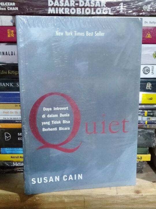 BUKU QUIET DAYA INTROVERT DI DALAM DUNIA YANG TIDAK BISA BERHENTI BICARA PENULIS SUSAN CAIN ...